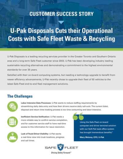 U-Pak Case Study | Safe Fleet Waste & Recycling